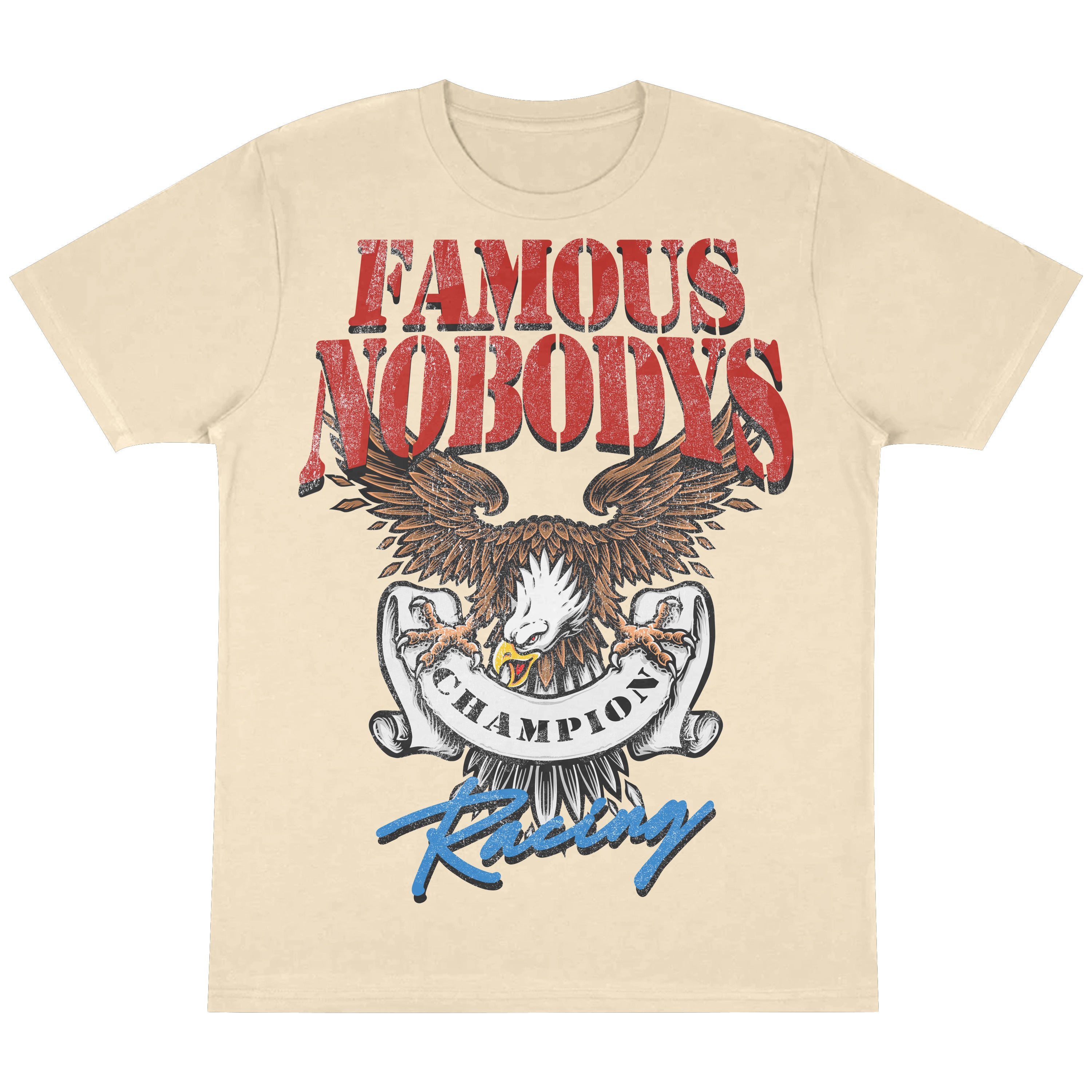 NOBODYS CHAMPION – FAMOUS NOBODYS